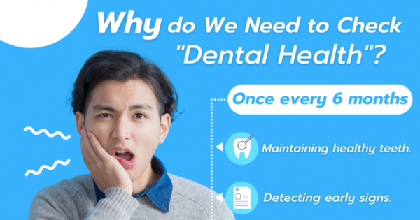 Why do We Need to Check "Dental Health"? | Phitsanulok Hospital | Tel ...